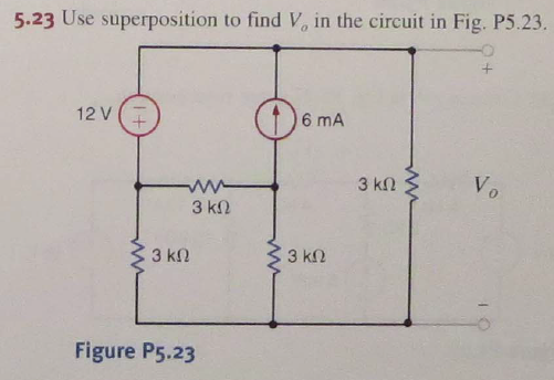 Solved 5.23 Use Superposition to find V0 in the circuit in | Chegg.com