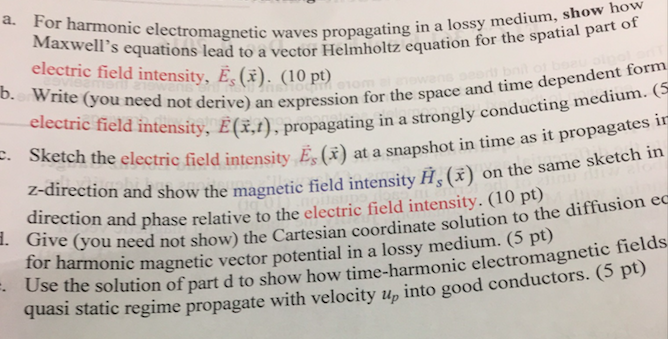 a. For harmonic electromagnetic waves propagating in | Chegg.com