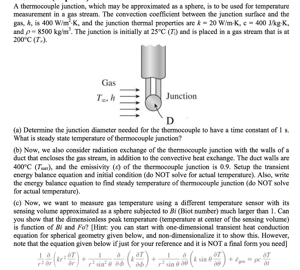 Solved A thermocouple junction, which may be approximated as | Chegg.com