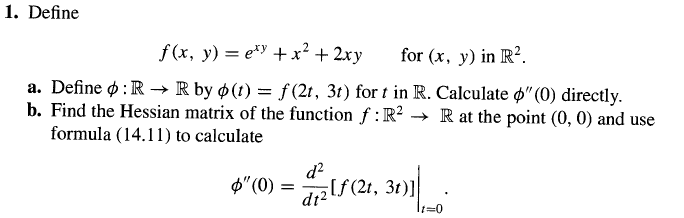 Solved Define f(x, y) = exy + x2 + 2xy for (x, y) in R2. | Chegg.com
