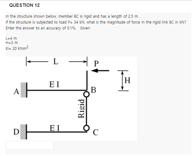 Solved QUESTION 12 In the structure shown below, member BC | Chegg.com