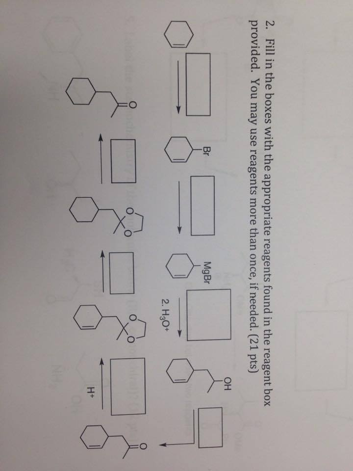 Solved Fill in the boxes with the appropriate reagents found | Chegg.com