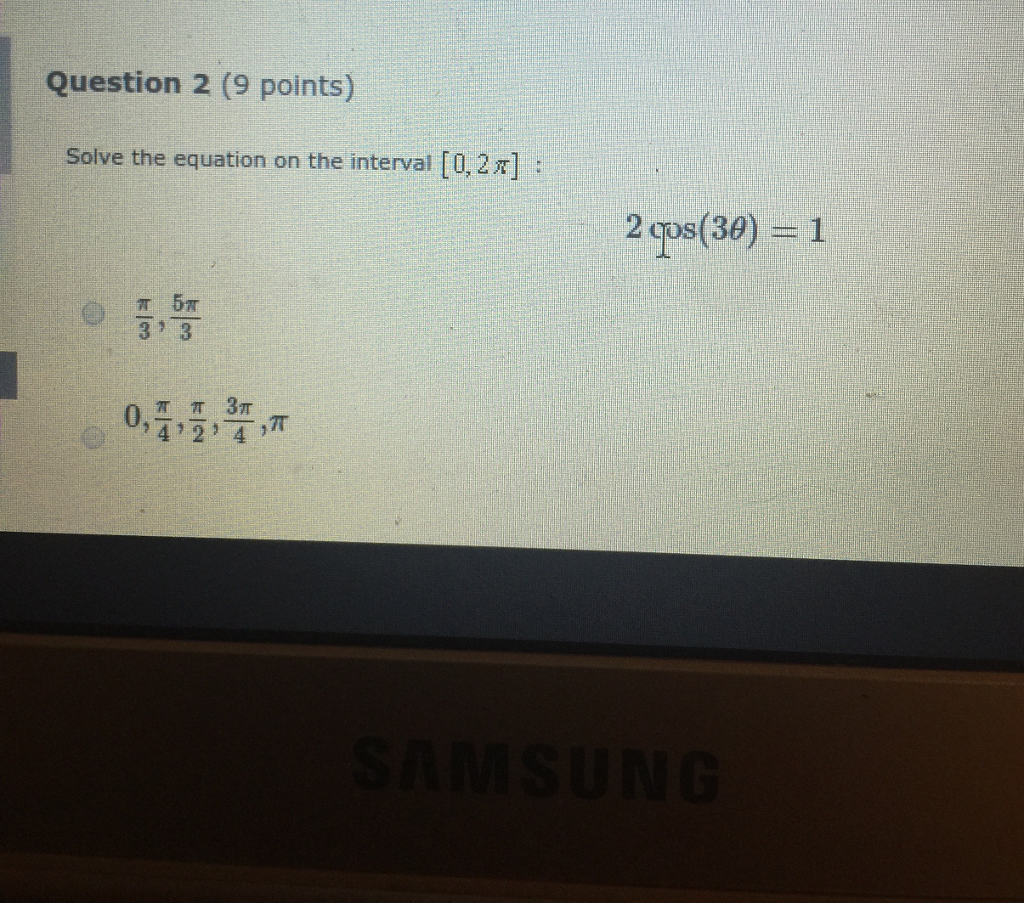 Solved Solve the equation on the interval [0, 2 pi]: 2 cos(3 | Chegg.com