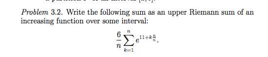 Solved Write the following sum as an upper Riemann sum of an | Chegg.com