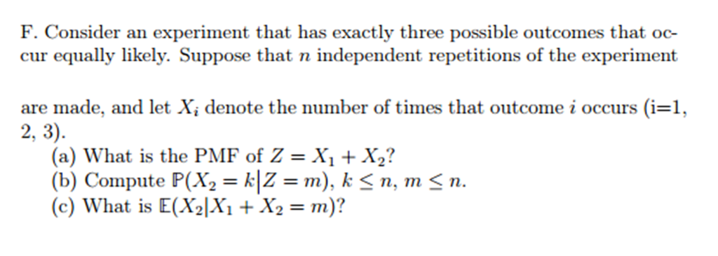 Solved Consider an experiment that has exactly three | Chegg.com