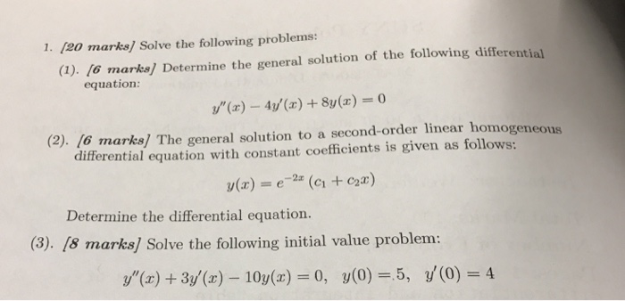 Solved Solve the following problems: Determine the general | Chegg.com