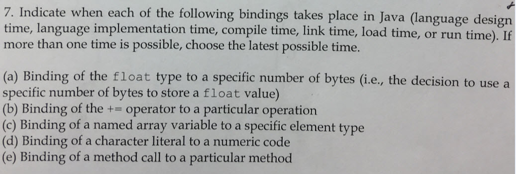 Solved Indicate when each of the following bindings takes | Chegg.com