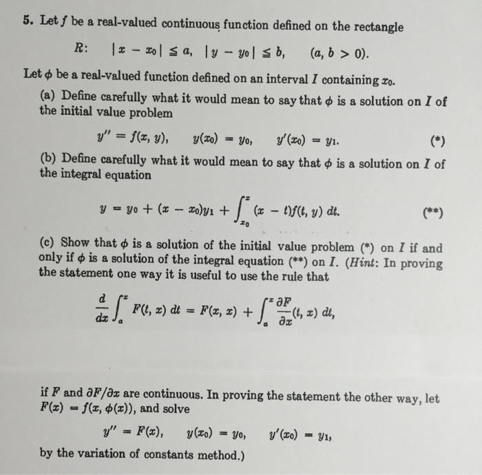 Solved: 5. Let F Be A Real-valued Continuous Function Defi... | Chegg.com Solved: 5. Let F Be A Real-valued Continuous Function Defi... | Chegg.com