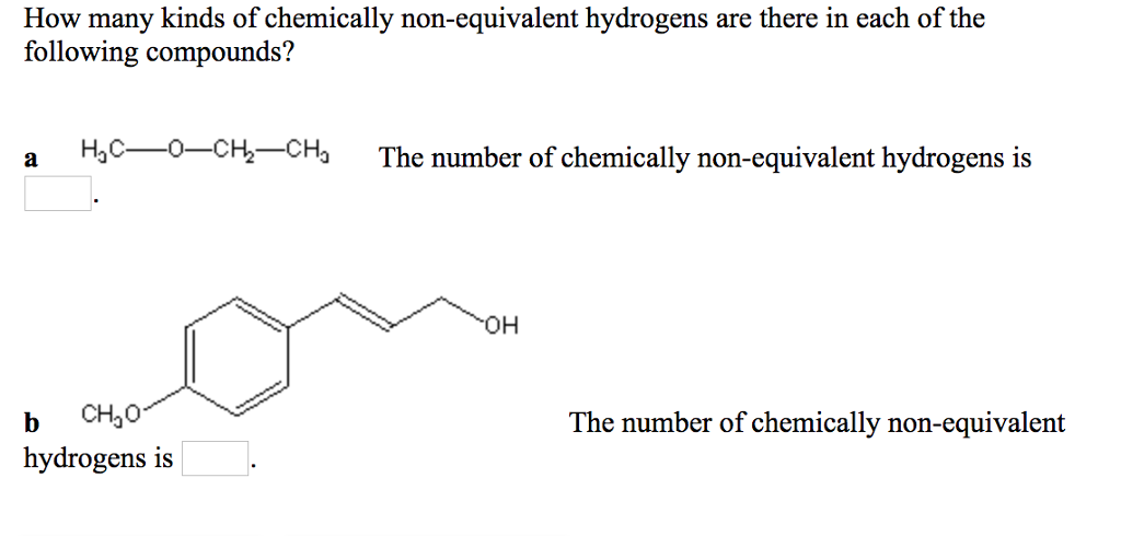 Solved How many kinds of chemically non-equivalent hydrogens | Chegg.com