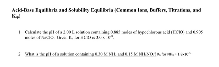 Solved Acid-Base Equilibria and Solubility Equilibria | Chegg.com