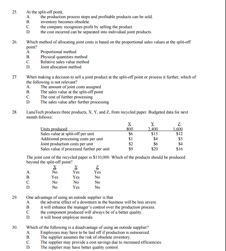Solved 25. At the split-off point, the production process | Chegg.com