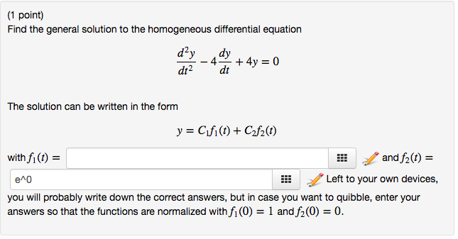 Solved Find the general solution to the homogeneous | Chegg.com