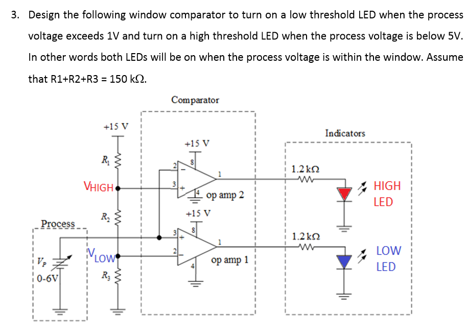 Solved Design the following window comparator to turn on a | Chegg.com