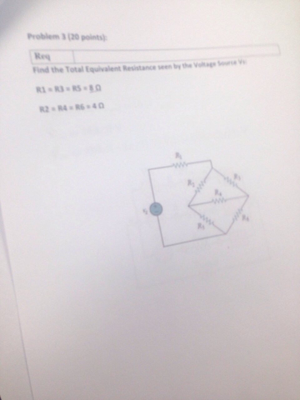 Solved Problem 3 Find the total equivalent resistance seen | Chegg.com