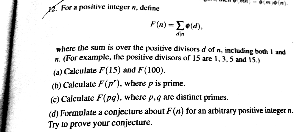 Solved 2. For a positive integer n, define F(n) = Σφ(d). din | Chegg.com