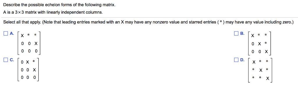 Solved Describe the possible echelon forms of the following | Chegg.com