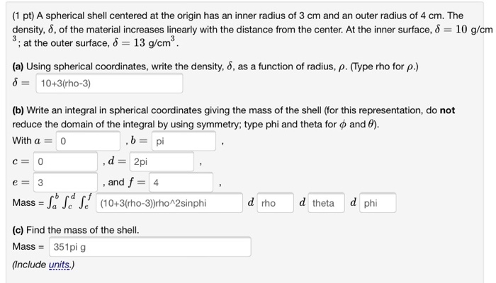 Solved A spherical shell centered at the origin has an inner | Chegg.com