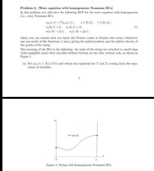 Solved Problem 2. Wave equation with homogeneous Neumann BCs | Chegg.com