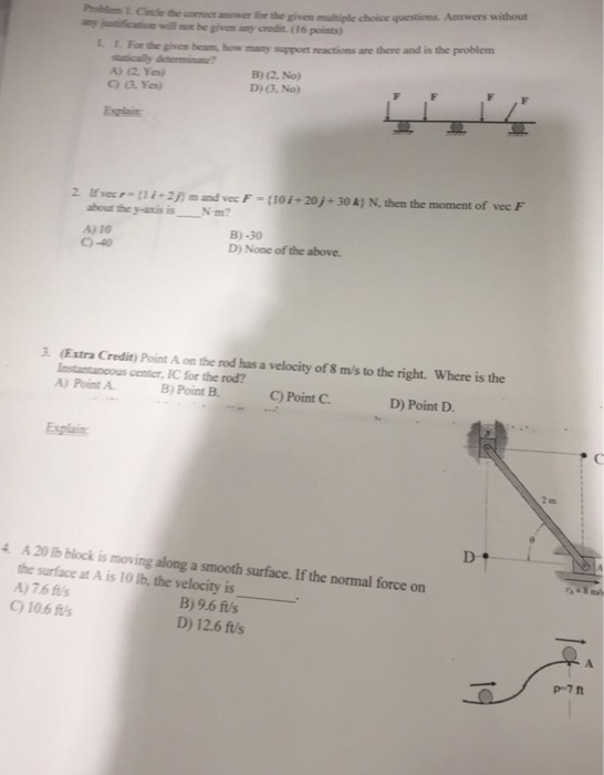 Solved For the given many support reactions are there and is | Chegg.com