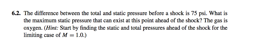 Solved 6.2. The difference between the total and static | Chegg.com