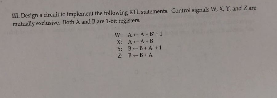 Solved Iii Design A Circuit To Implement The Following Rtl 