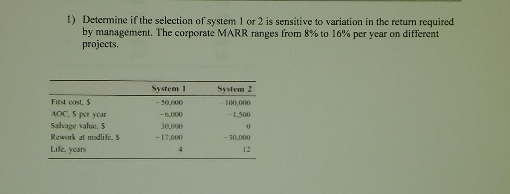 Determine if the selection of system 1 or 2 is | Chegg.com