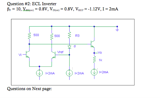 Solved Question #2 : ECL Inverter β,-10, ynuon)-0.8V, | Chegg.com