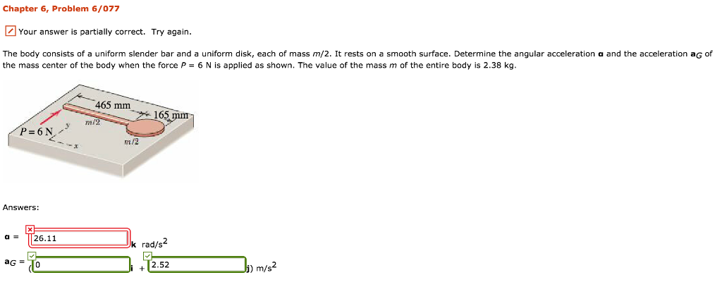 Solved Chapter 6, Problem 6/077 Your answer is partially | Chegg.com