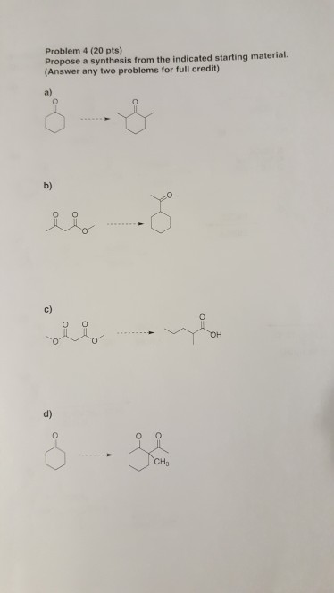 Solved Problem 4 (20 pts) Propose a synthesis from the | Chegg.com Solved Problem 4 (20 pts) Propose a synthesis from the | Chegg.com