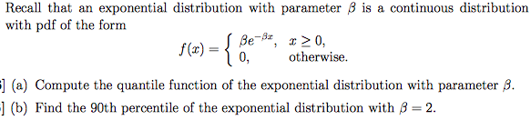 Solved Recall that an exponential distribution with | Chegg.com