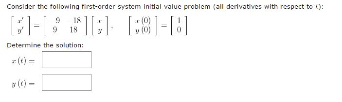 Solved Consider the following first-order system initial | Chegg.com