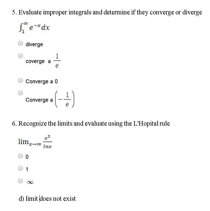 Solved 5. Evaluate improper integrals and determine if they | Chegg.com