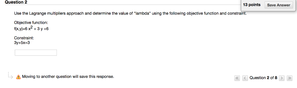 Solved Question 2 13 points Save Answer Use the Lagrange | Chegg.com