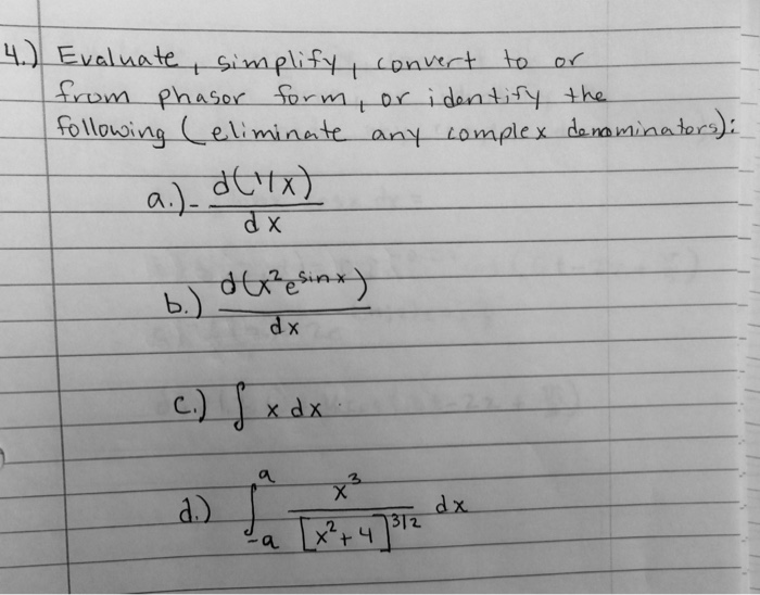 Solved Evaluate, simplify, convert to or from phasor from, | Chegg.com Solved Evaluate, simplify, convert to or from phasor from, | Chegg.com
