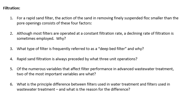 Solved Filtration For a rapid sand filter, the action of the | Chegg.com