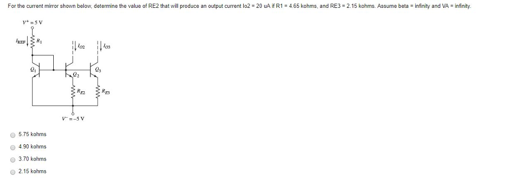 Solved For the current mirror shown below, determine the | Chegg.com Solved For the current mirror shown below, determine the | Chegg.com