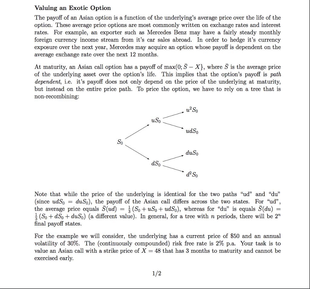 Valuing an Exotic Option The payoff of an Asian | Chegg.com