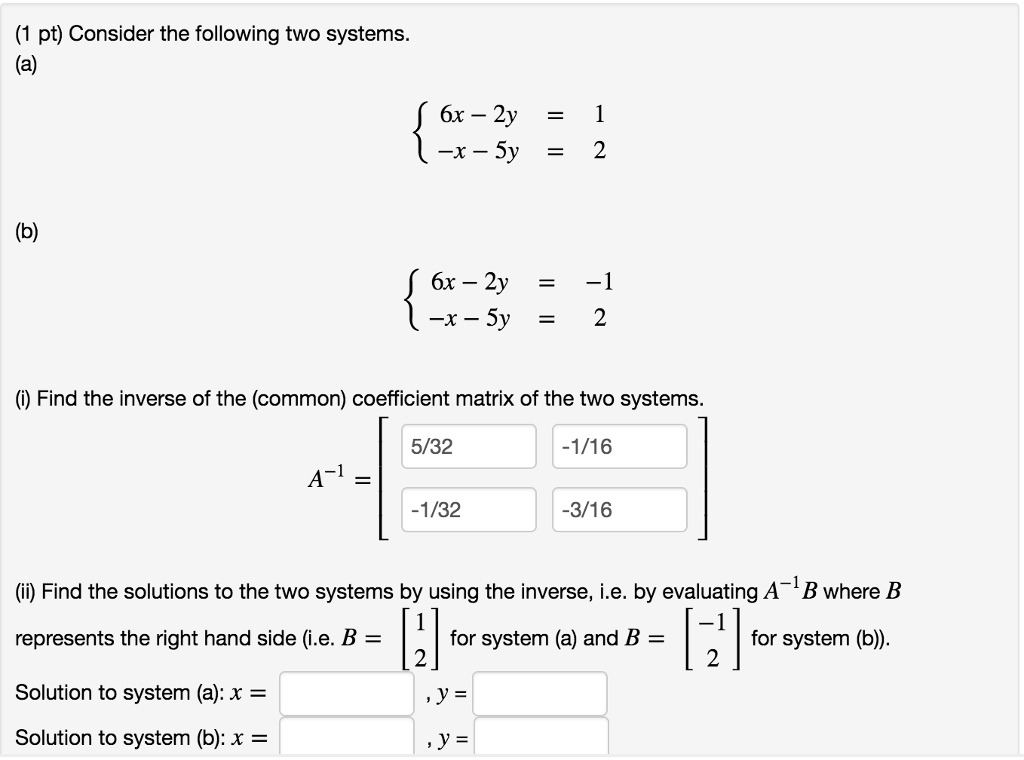 Solved (1 pt) Consider the following two systems. (a) S 6x – | Chegg.com