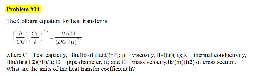 Solved The Colburn equation for heat transfer is (h/CG)(C | Chegg.com