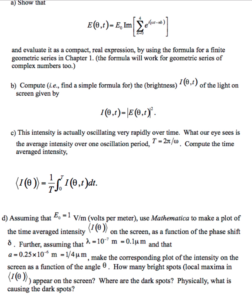 Think back to Physics 123 (optics) and consider light | Chegg.com