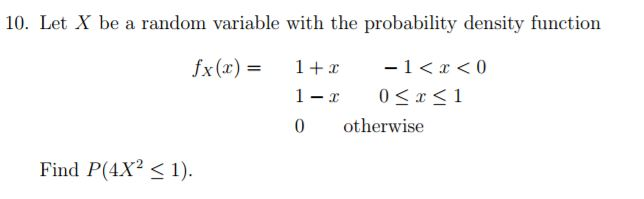 Solved 10. Let X be a random variable with the probability | Chegg.com