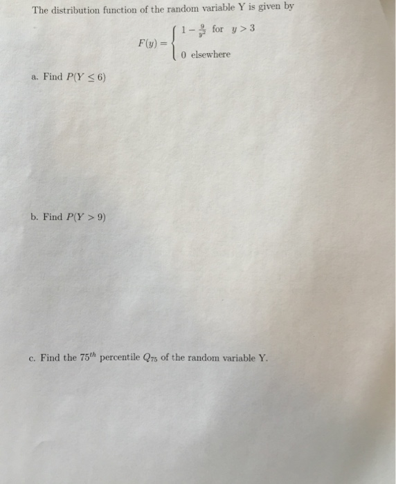 Solved The distribution function of the random variable Y is | Chegg.com