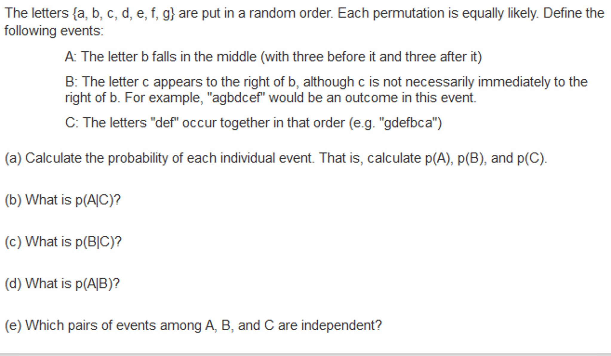 Solved The letters {a, b, c, d, e, f, g} are put in a random | Chegg.com