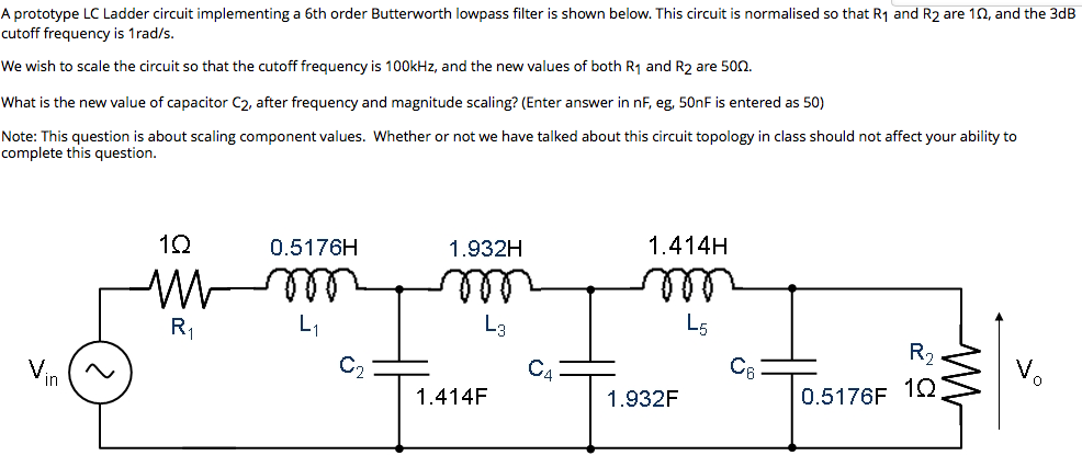 Solved A prototype LC Ladder circuit implementing a 6th | Chegg.com
