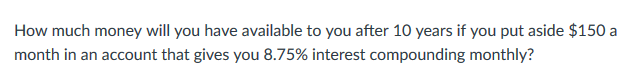 Solved How much money will you have available to you after | Chegg.com