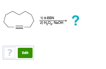 Solved 1) 9-BBN 2) H202, NaOH 2 2 2 Edit 1) Disiamylborane | Chegg.com