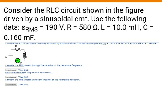 Solved Consider the RLC circuit shown in the figure driven | Chegg.com