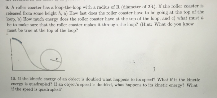 Solved A roller coaster has a loop-the-loop with a radius of | Chegg.com