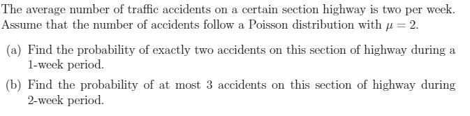 Solved The average number of traffic accidents on a certain | Chegg.com