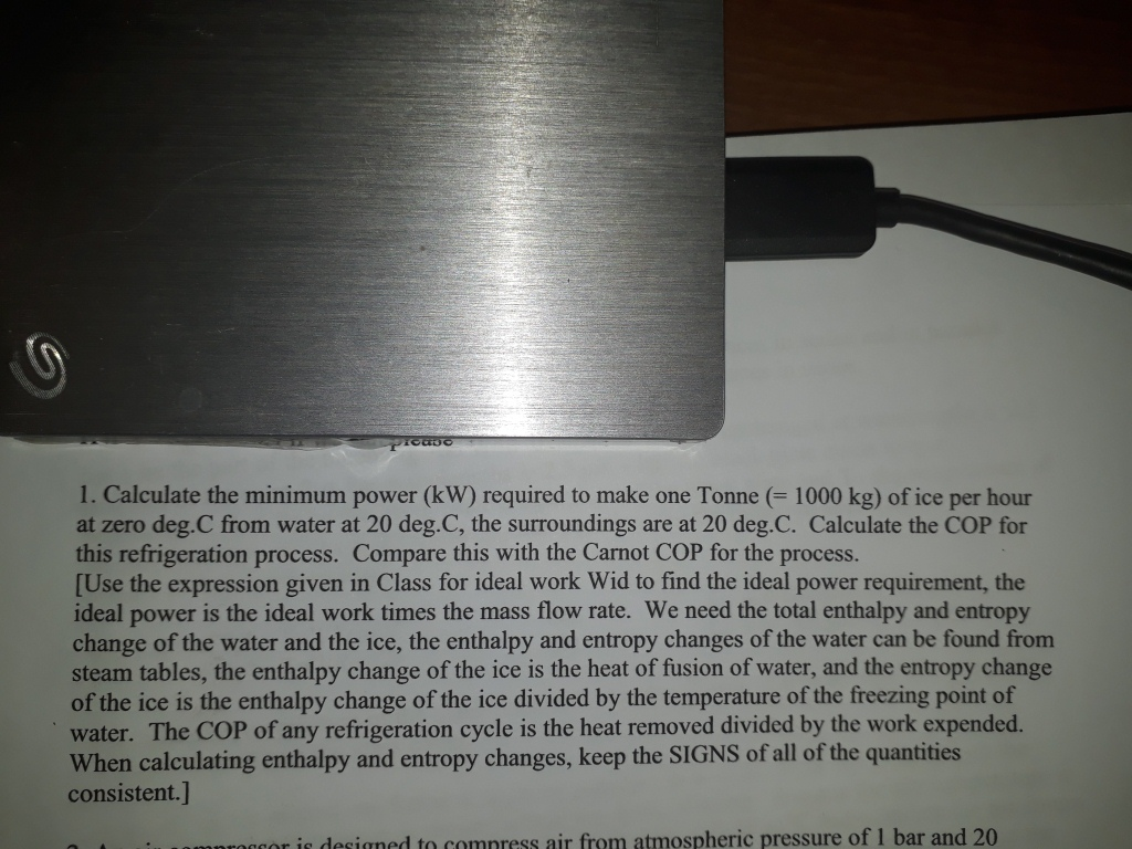 Solved Calculate the minimum power (kW) required to make one | Chegg.com